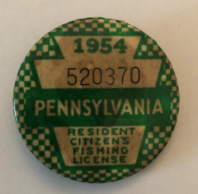 1954 PENNSYLVANIA PA STATE RESIDENT CITITZEN'S FISHING LICENSE PIN ...