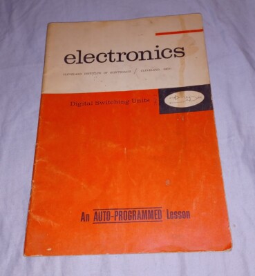 Cleveland Institute of Electronics Auto Programmed Lesson DIGITAL ...