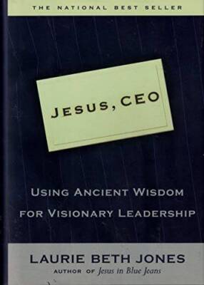 Jesus, CEO - Hardcover By Jones, Laurie Beth - VERY GOOD | eBay