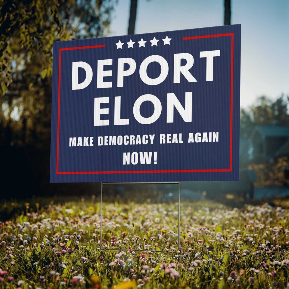 Deport Elon Make Democracy Real Again Now Fight Fascism Yard Sign | eBay
