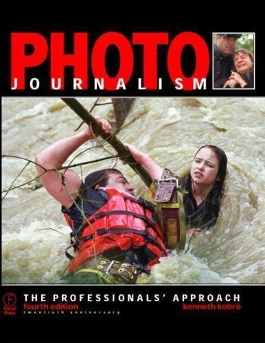 Photojournalism : The Professionals' Approach by Kenneth Kobre (2000 ...