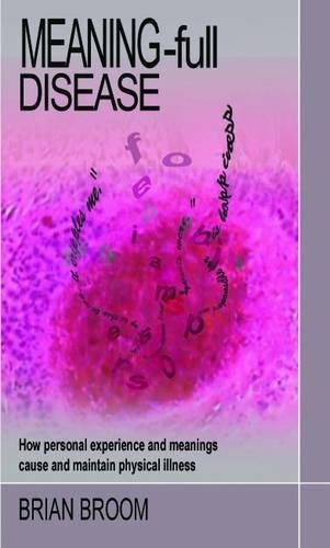 Brian Broom Meaning-Full Disease (Paperback) 9781855754638 | eBay