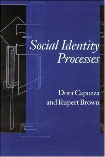 Social Identity Processes : Trends in Theory and Research by Rupert ...