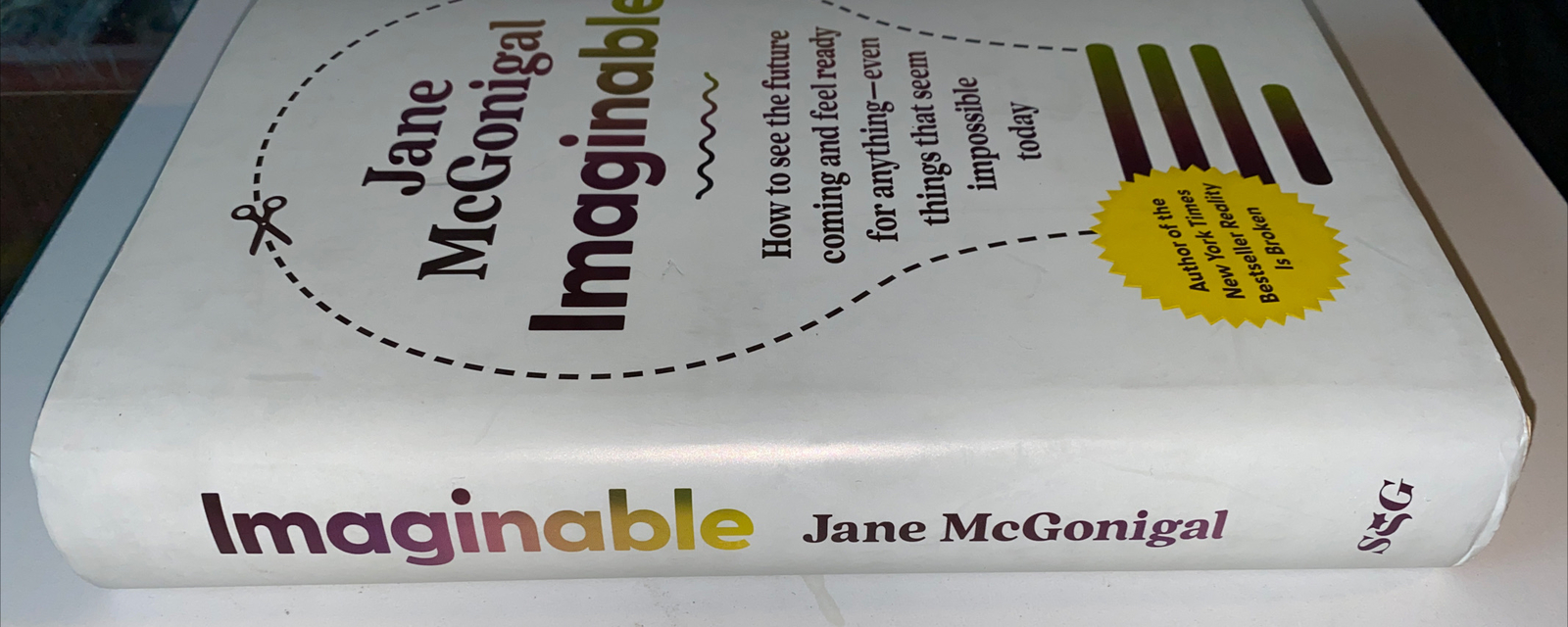 Imaginable : How to See the Future Coming and Feel Ready for Anything ...