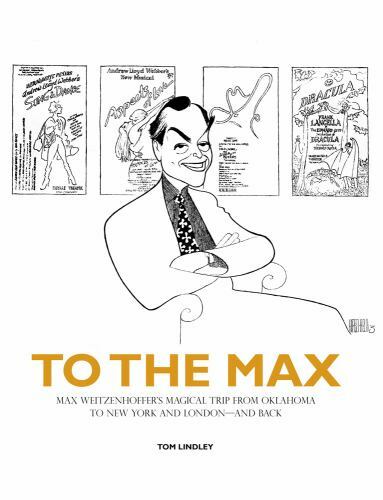 To The Max: Max Weitzenhoffer’s Magical Trip from Oklahoma to New York ...