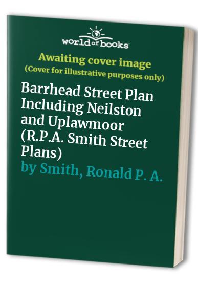 Barrhead Street Plan Including Neils... by Smith, Ronald P. A. Sheet ...