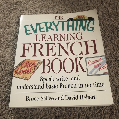 The Everything® Learning French Book : Speak, Write, and Understand ...