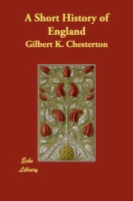 Short History of England by G. K. Chesterton (2008, Trade Paperback ...