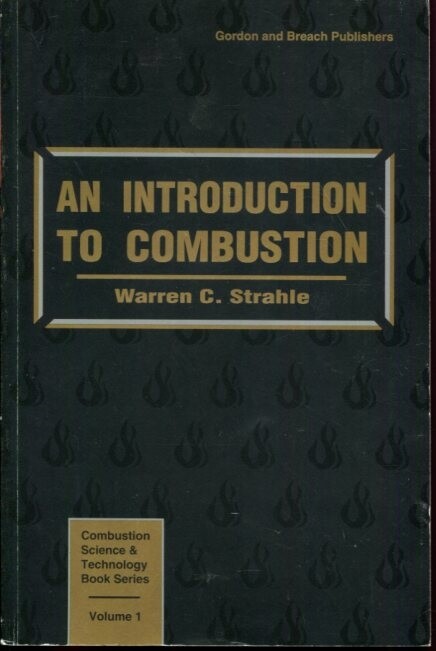 An Introduction to Combustion (Combustion Science and Technology Book ...