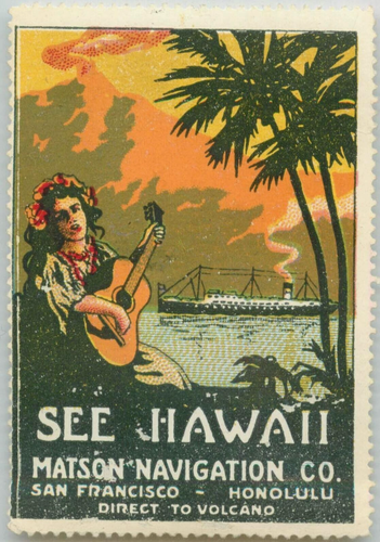 See HAWAII ~MATSON NAVIGATION Co. - Honolulu~ Beautiful Poster Stamp, c ...