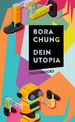 Bora Chung Ki-Hyang Lee Dein Utopia (Copertina rigida) | eBay