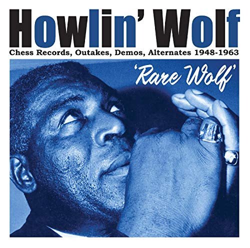 Rare Wolf: Chess Records, Outtakes, Demos, Alternates 1948-1963 (2CD ...