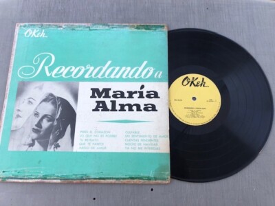 Maria Alma 33rpm LP Vinyl 12-inch Okeh Records #OKL-10,018 Recordando A ...