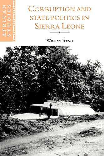 William Reno Corruption and State Politics in Sierra Leone (Poche) | eBay