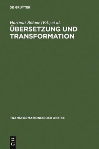 Transformationen Der Antike Ser.: Übersetzung und Transformation by ...