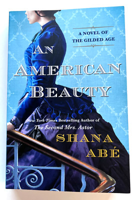 An American Beauty by Shana Abé *Paperback *New *Actual Book Pictured ...