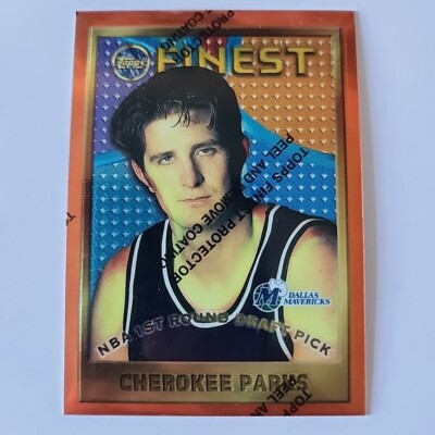1995 Finest #122 Cherokee Parks - Dallas Mavericks | eBay