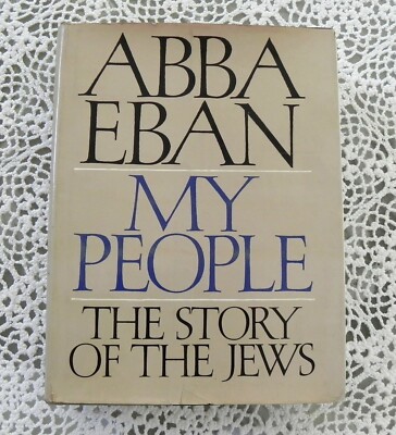 My People by Abba Eban SIGNED to Senator George Murphy Jerusalem Israel ...