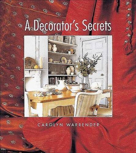 A Decorators Secrets - Hardcover By Warrender, Carolyn - GOOD ...
