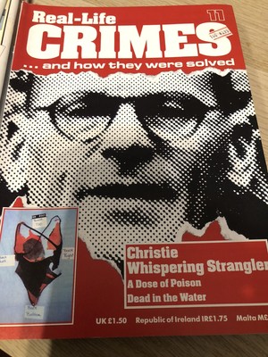 Real Life Crimes Magazine #11 John Christie - True Crime - London 1950 ...