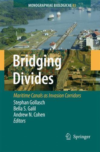 Monographiae Biologicae Ser.: Bridging Divides : Maritime Canals as ...