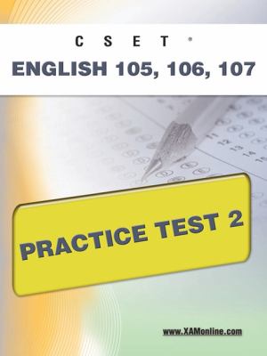 Cset Ser.: CSET English 105, 106 Practice Test 2 by Sharon Wynne (2011 ...