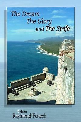 The Dream The Glory and The Strife by Raymond Fenech (Paperback, 2018 ...