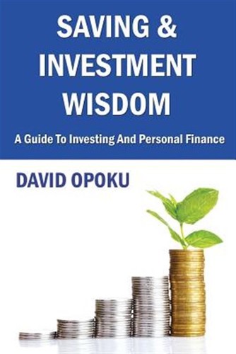Saving and Investment Wisdom : A Guide to Investing and Personal ...