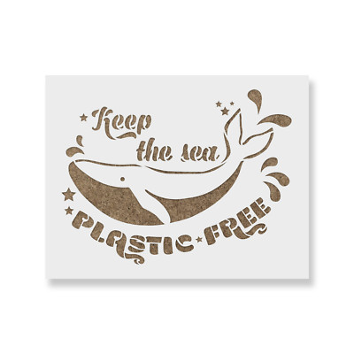 Keep The Sea Plastic Free Stencil - Durable & Reusable Mylar Stencils | eBay