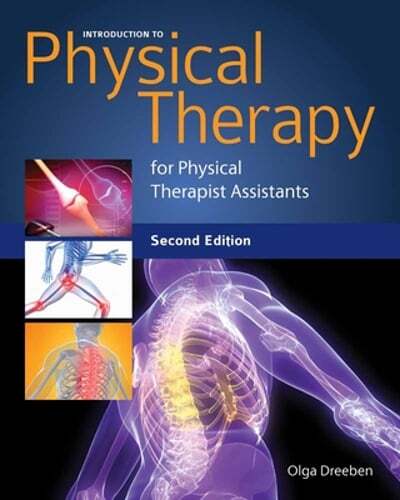 Introduction to Physical Therapy for Physical Therapist Assistants ...