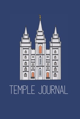 Temple Journal: LDS Temple Journal for Remembering Temple Attendance ...
