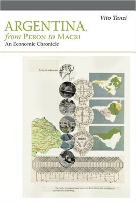 Argentina, from Peron to Macri: An Economic Chronicle (Paperback or ...