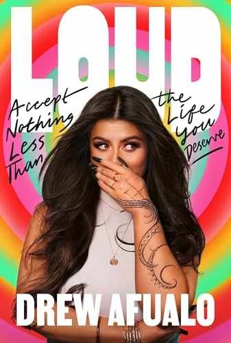 Loud: Accept Nothing Less Than the Life - Hardcover, by Afualo Drew ...