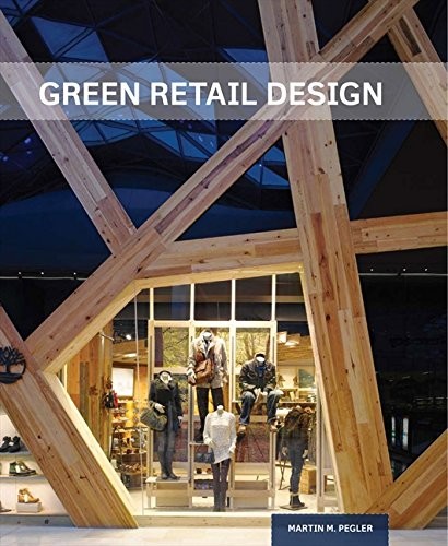 GREEN RETAIL DESIGN INTL By Martin Pegler - Hardcover *Excellent ...