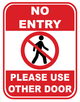 Sign Adhesive Sticker Notice Vinyl No Entry Please Use Other Door ...