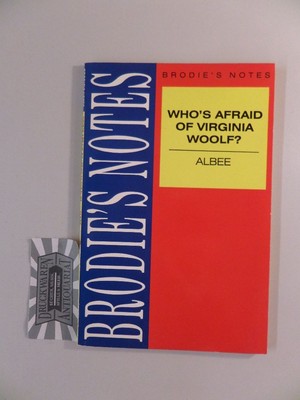 Brodie's Notes on Edward Albee's Who's Afraid of Virginia Woolf ...