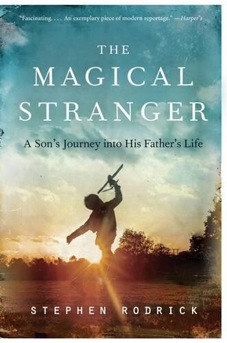 Stephen Rodrick The Magical Stranger (Poche) | eBay