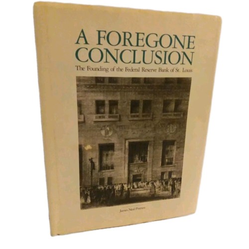 The Foregone Conclusion Volume 1 By James Neal Primm (Hardcover 1989 ...