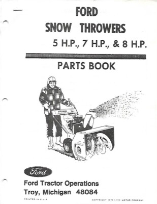 FORD Snow Throwers 5 H.P.,7 H.P. & 8 H.P. Parts Book | eBay