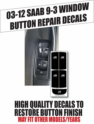 How to restore worn off window switch buttons? | SaabCentral Forums