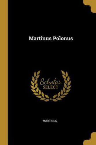 Martinus Polonus by Martinus (2019, Trade Paperback) for sale online | eBay
