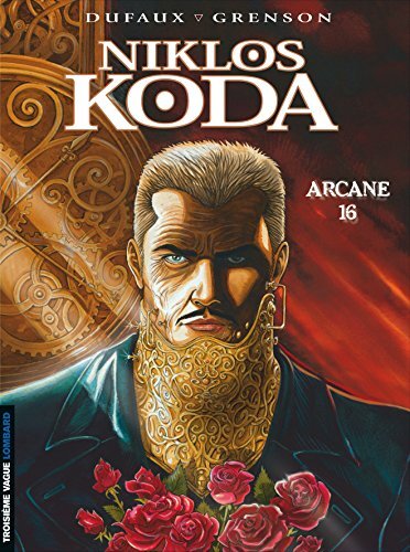 Niklos Koda - Tome 9 - Arcane 16 by Dufaux Jean Book The Fast Free ...