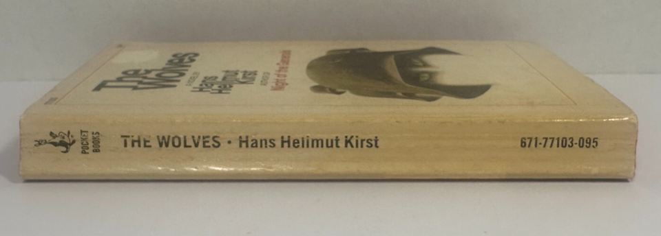 WOLVES (THE) by Hans Hellmut Kirst - 1st Pocket Books Printing PB, Aug ...