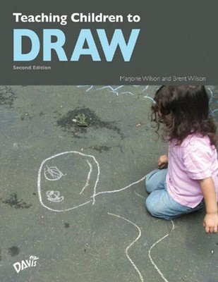 Teaching Children to Draw Paperback Brent, Wilson, Marjorie Wilso ...