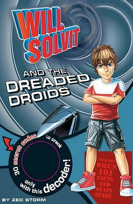 Will Solvit Novels: Bk. 4: Will Solvit and the Dreaded Droids ...