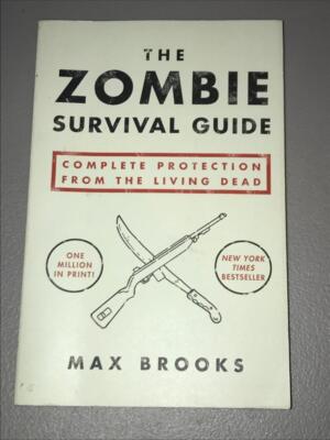 The Zombie Survival Guide by Max Brooks. Three Rivers Press (2003). Pbk ...
