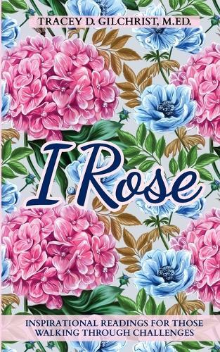 Tracey D Gilchrist Tracey D. Gilchrist I Rose (Paperback) (UK IMPORT ...
