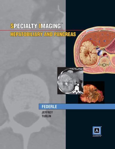 Specialty Imaging : Hepatobiliary and Pancreas by Mitchell E. Tublin, R ...