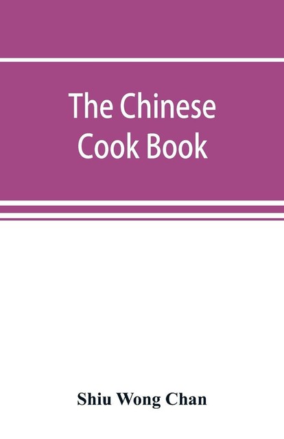 The Chinese Cook Book (Taschenbuch) online kaufen | eBay.de