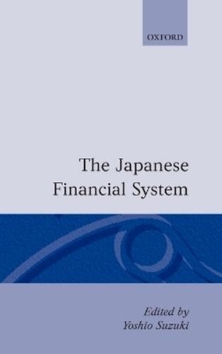 Yoshio Suzuki The Japanese Financial System (Tascabile) Clarendon ...